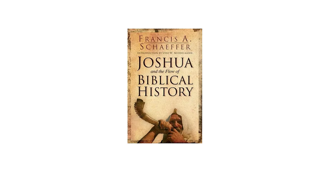 博客來 Joshua And The Flow Of Biblical History