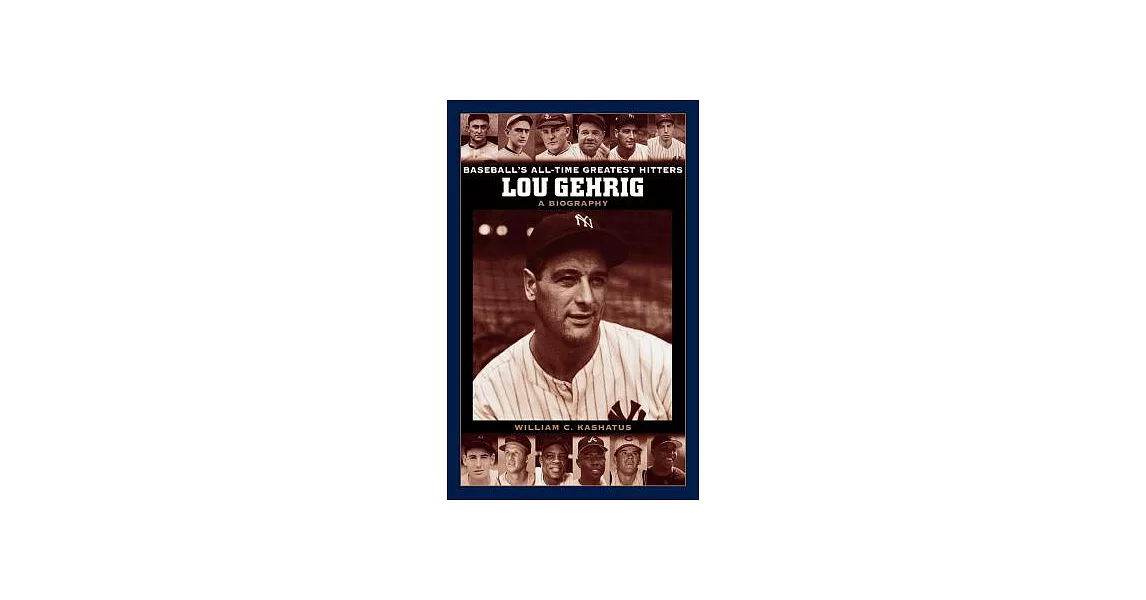 博客來-Lou Gehrig: A Biography