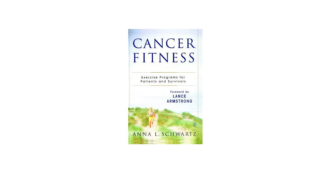 博客來-Cancer Fitness: Exercise Programs for Cancer Patients and Survivors