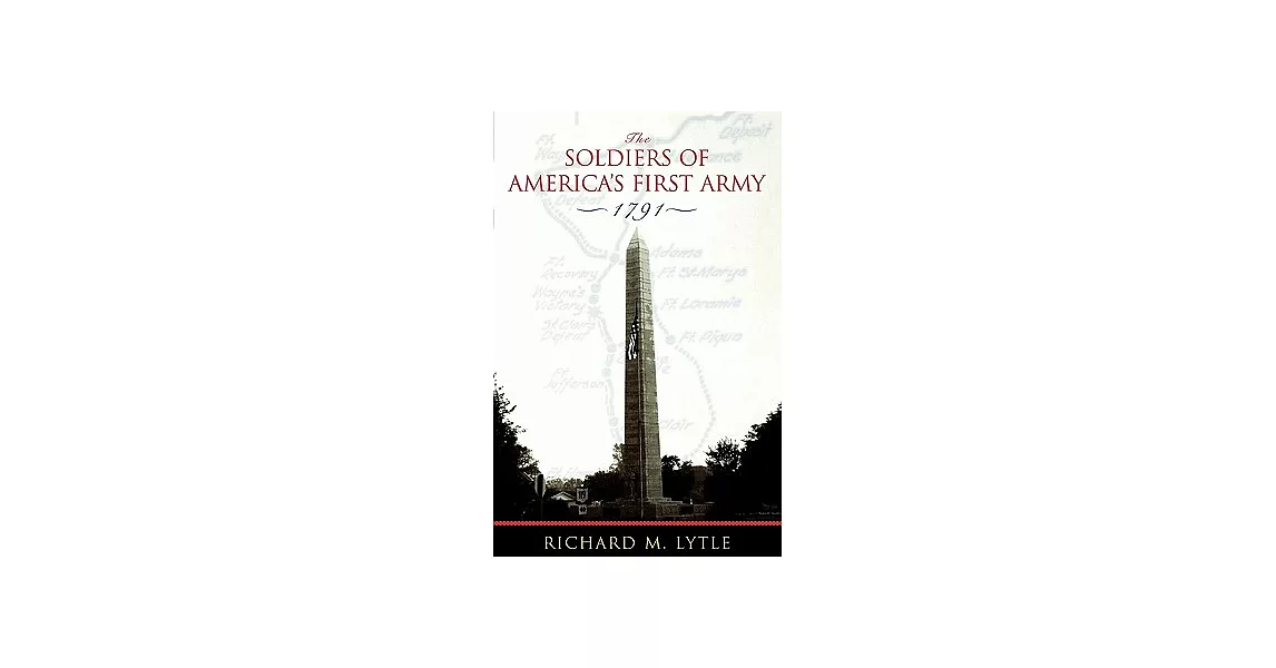 博客來-The Soldiers of America’s First Army, 1791