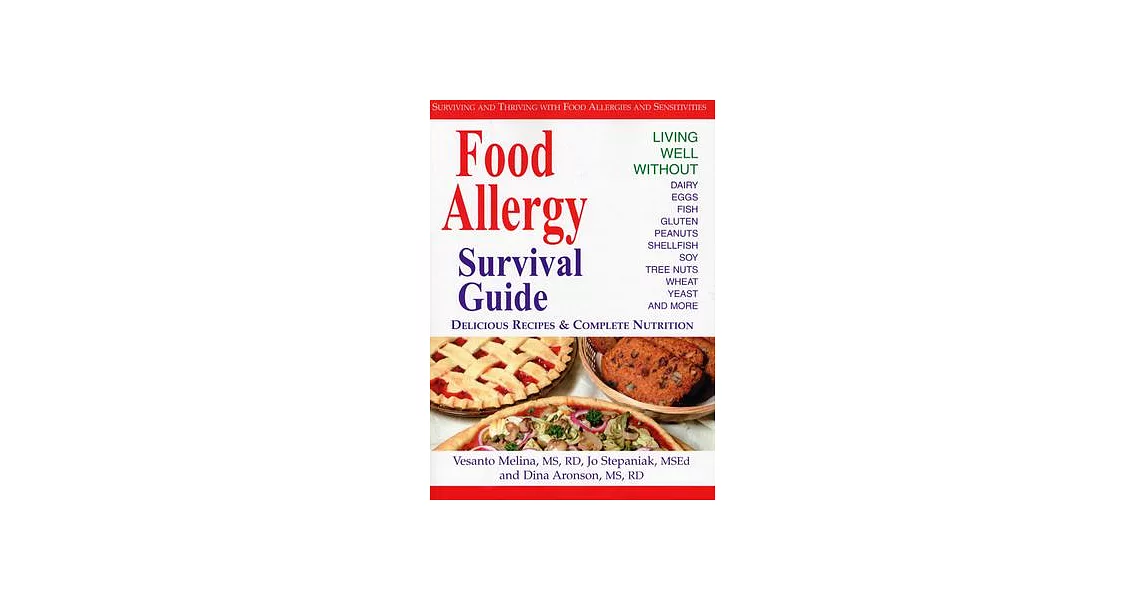 博客來-Food Allergy Survival Guide: Surviving and Thriving with Food Allergies and Sensitivities