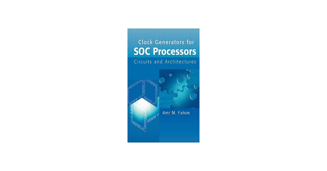 博客來-Clock Generators For SOC Processors: Circuits and Architectures