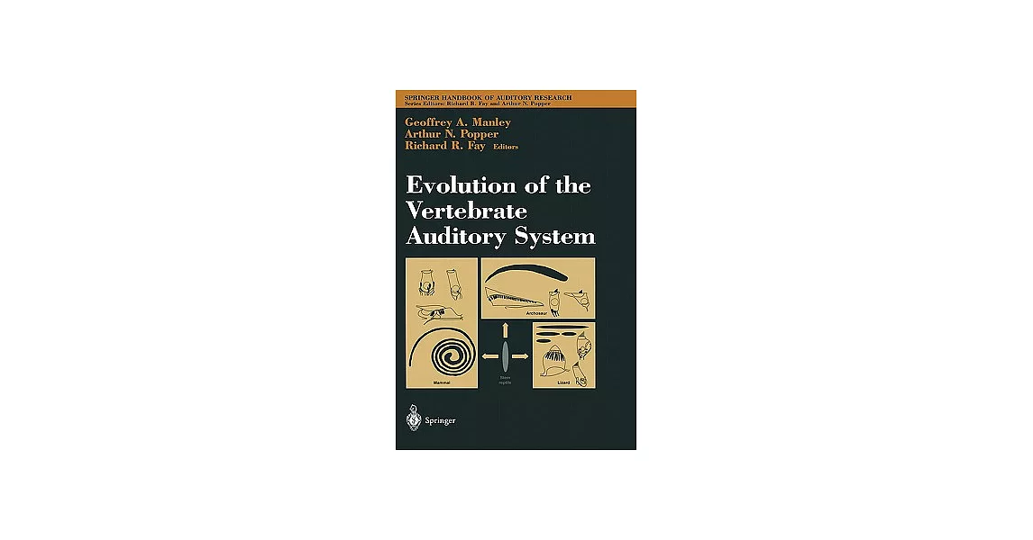 博客來-Evolution Of The Vertebrate Auditory System