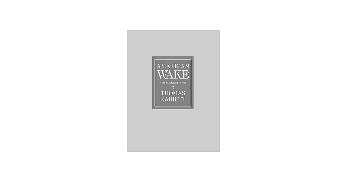 博客來-American Wake: New & Selected Poems