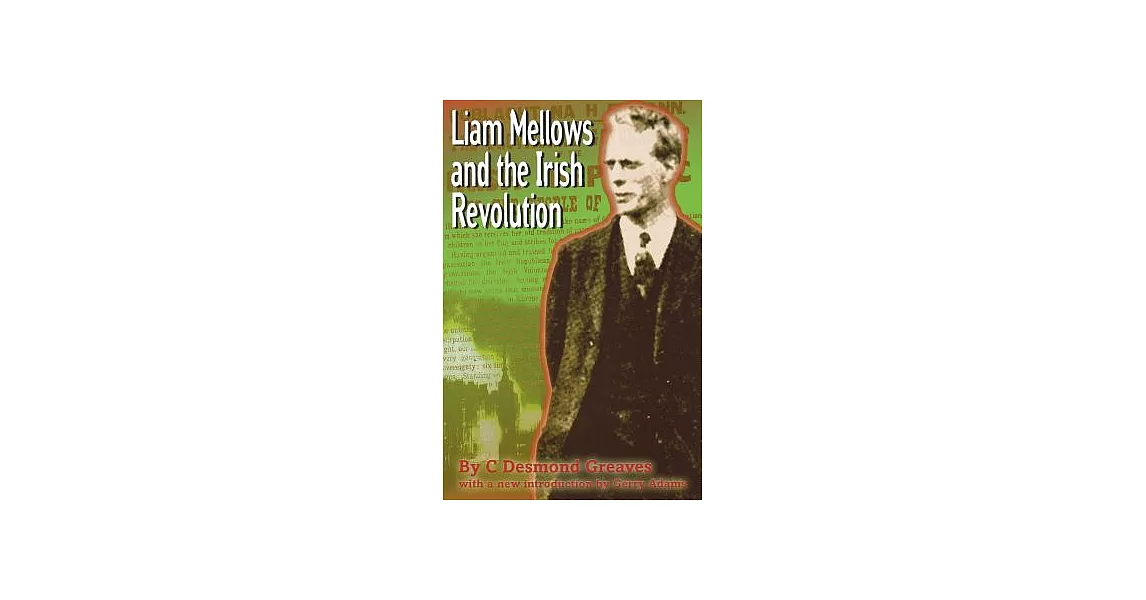 博客來-Liam Mellows And The Irish Revolution