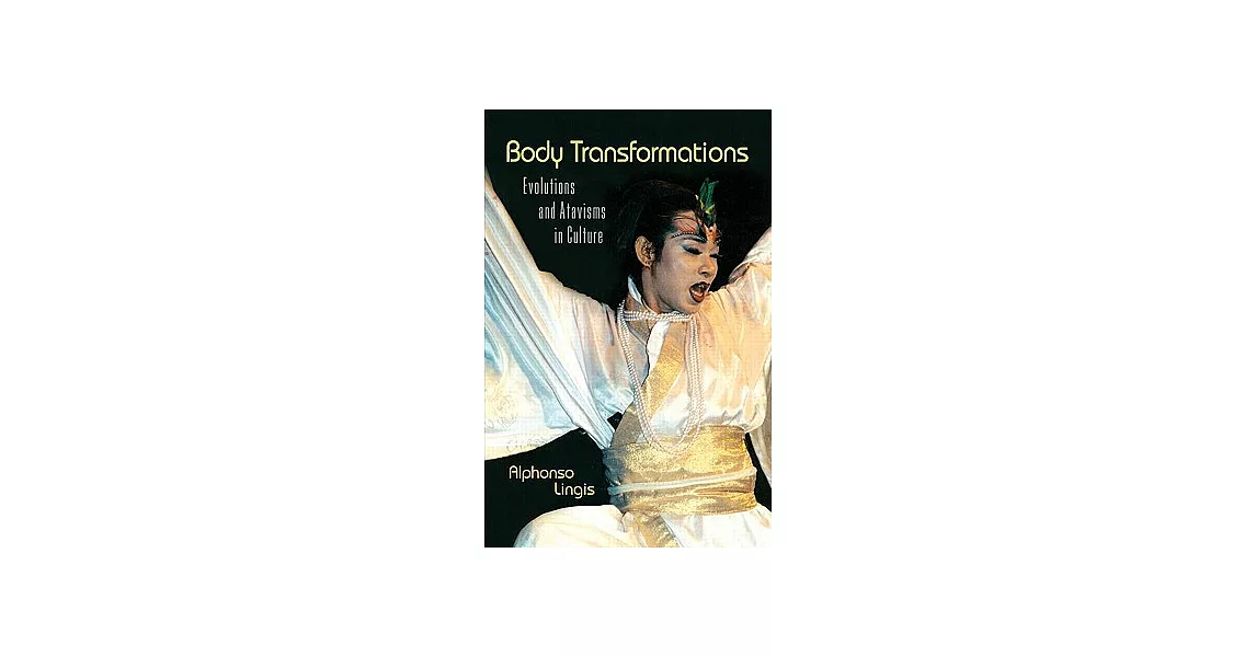 博客來-Body Transformations: Evolutions and Atavisms in Culture