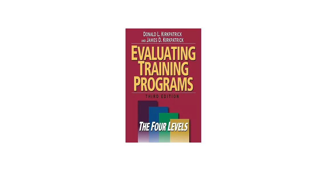 博客來-Evaluating Training Programs: The Four Levels