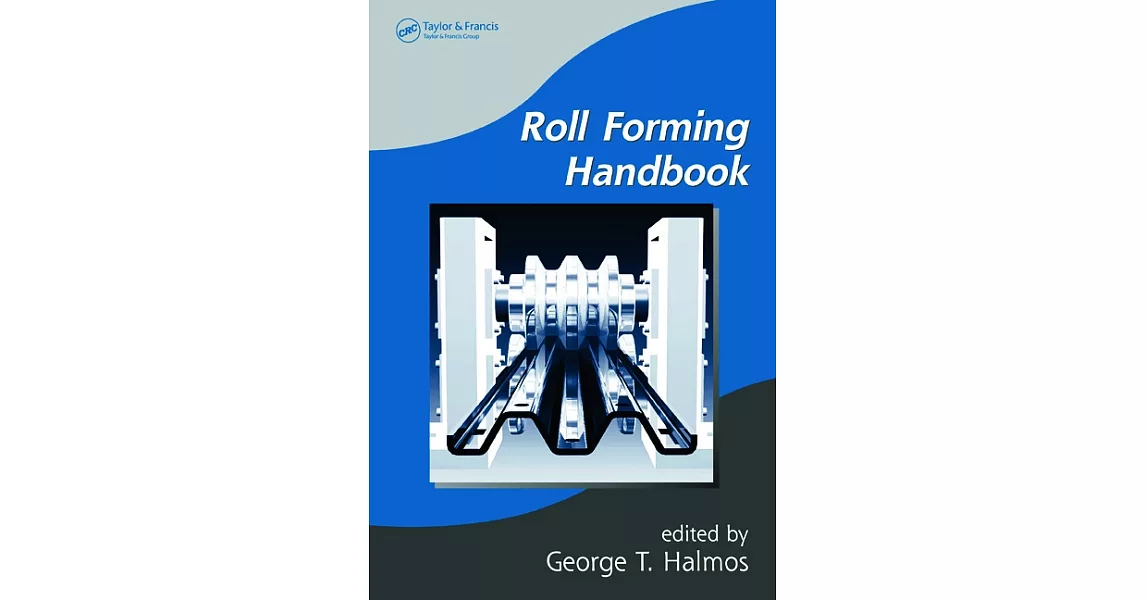 博客來-Roll Forming Handbook