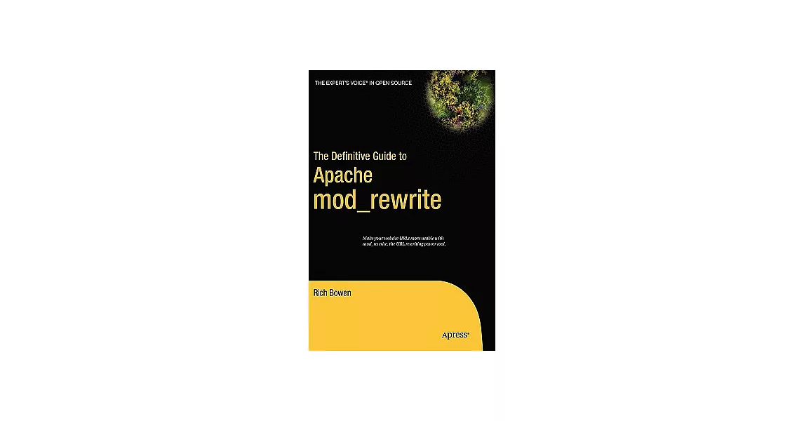 博客來-The Definitive Guide to Apache Mod_rewrite