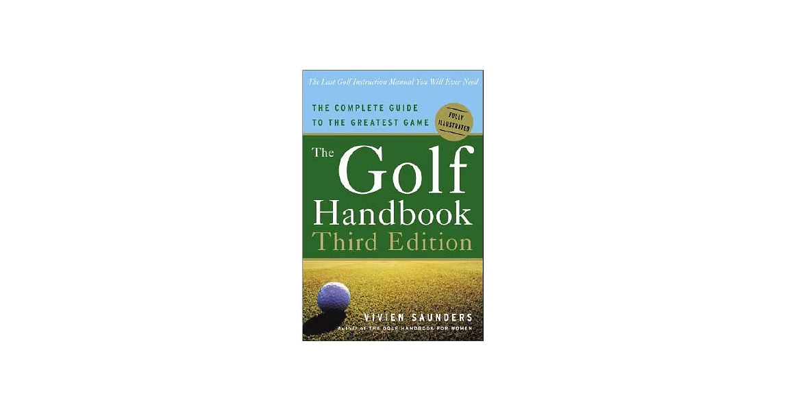 博客來-The Golf Handbook, Third Edition: The Complete Guide to the ...
