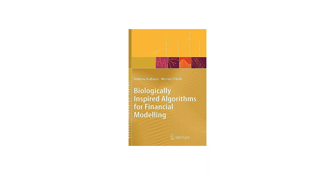 博客來-Biologically Inspired Algorithms for Financial Modelling