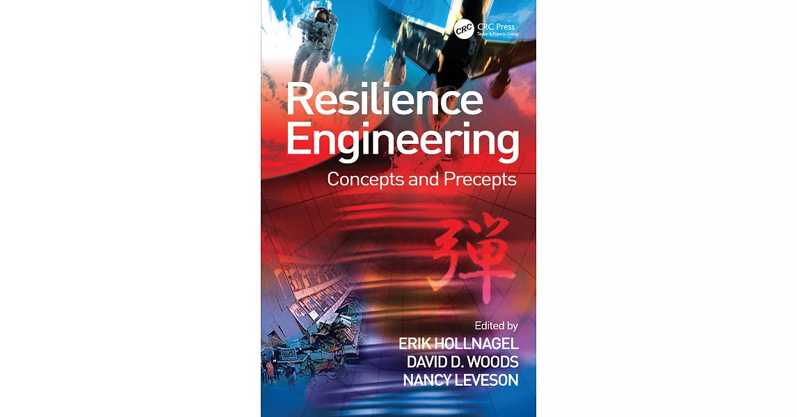 博客來-Resilience Engineering: Concepts And Precepts