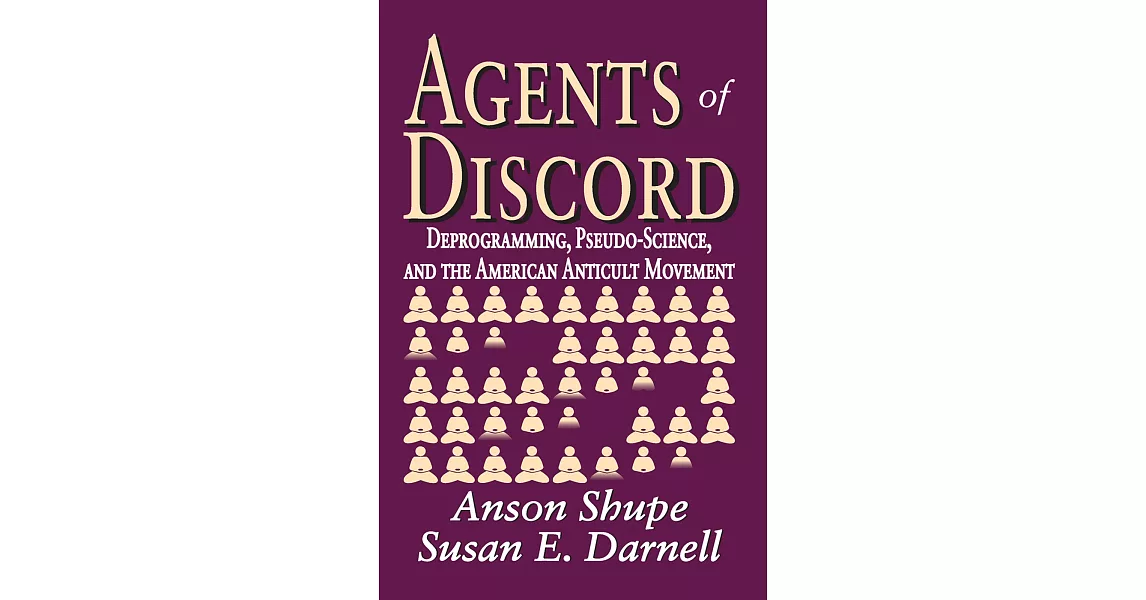 博客來-Agents of Discord: Deprogramming, Pseudo-Science, and the American ...