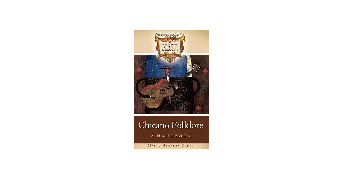 博客來-Chicano Folklore: A Handbook
