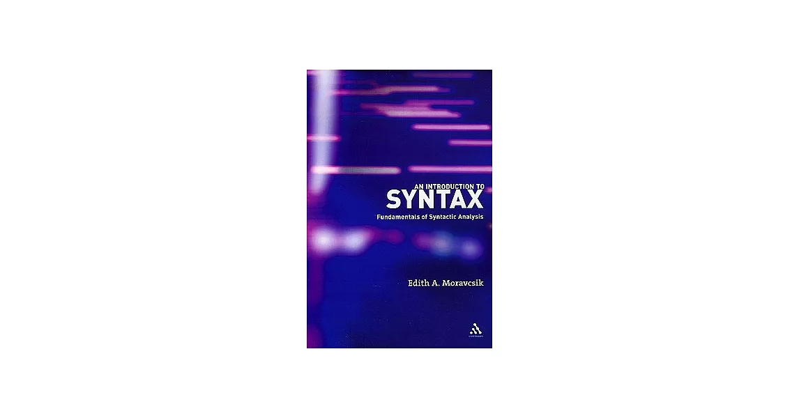博客來-An Introduction to Syntax: Fundamentals of Syntactic Analysis