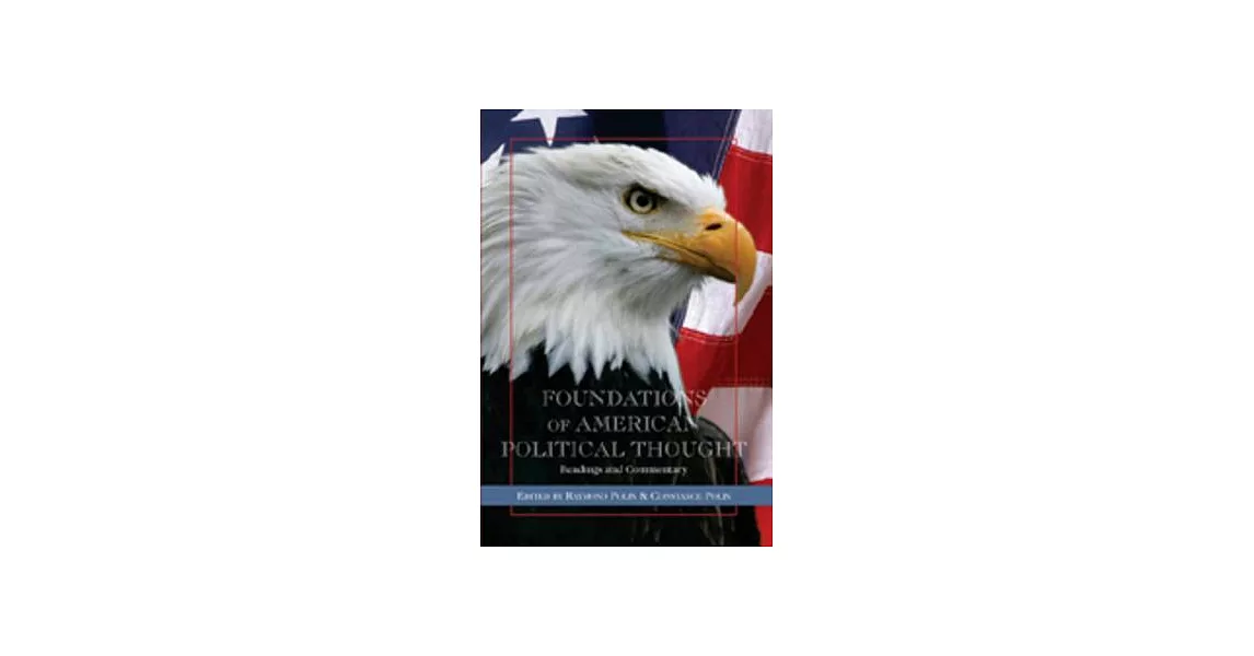博客來-Foundations of American Political Thought: Readings And Commentary