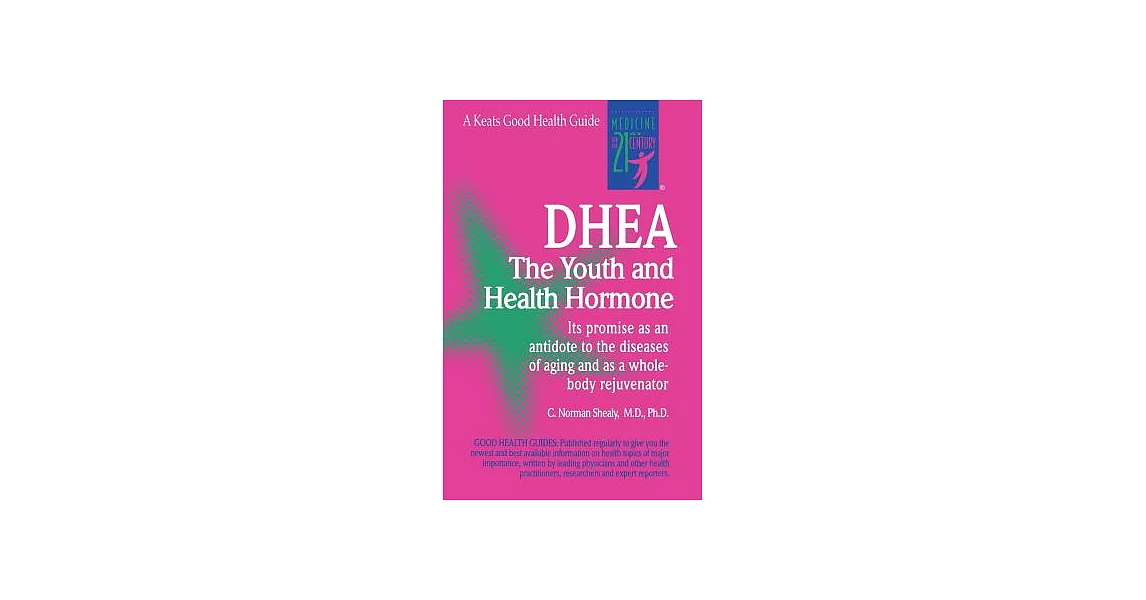 博客來-Dhea: The Youth and Health Hormone : Its Promise As an Antidote to ...