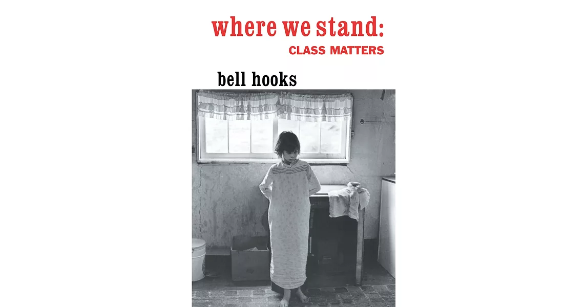 博客來-Where We Stand: Class Matters