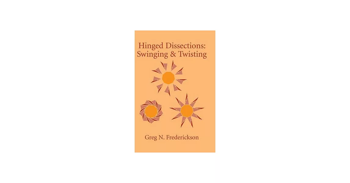 博客來-Hinged Dissections: Swinging & Twisting