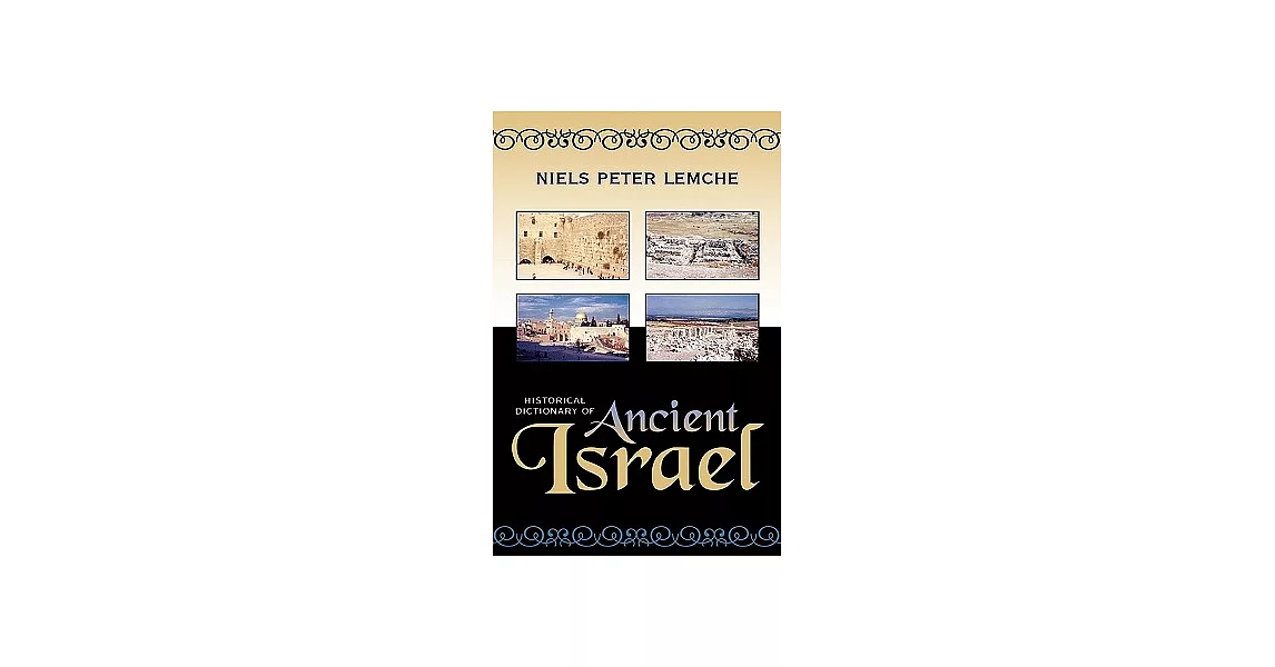 博客來-Historical Dictionary of Ancient Israel
