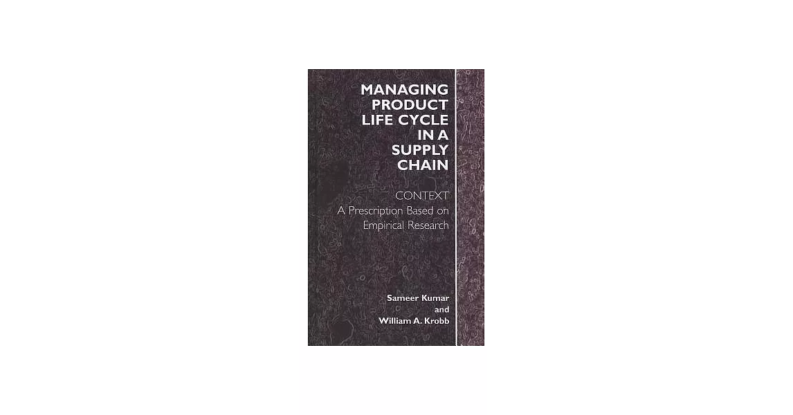 博客來-Managing Product Life Cycle In A Supply Chain: A Prescription Based ...