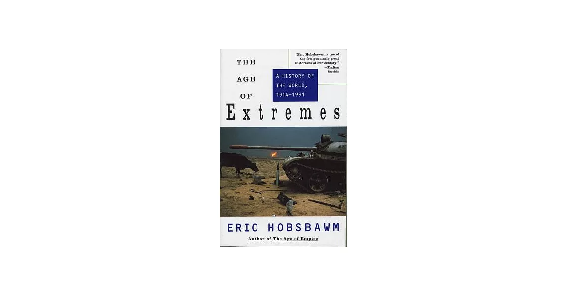 博客來-The Age of Extremes: A History of the World, 1914-1991