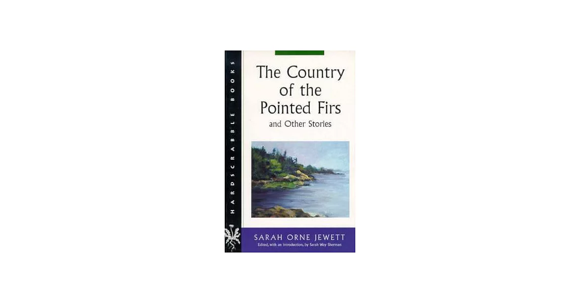 博客來-The Country of the Pointed Firs and Other Stories