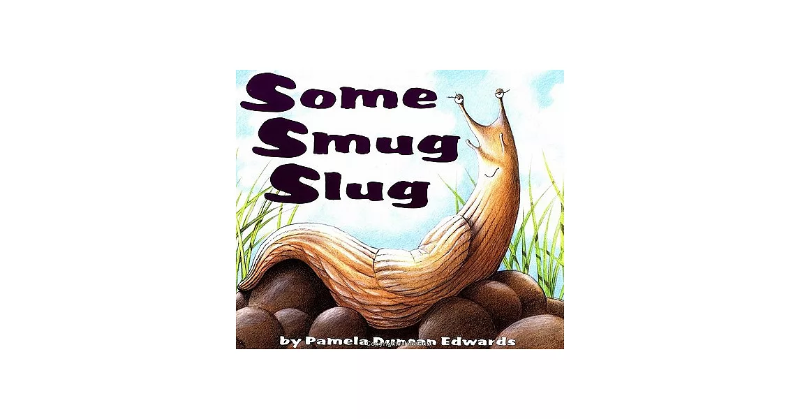 博客來-Some Smug Slug