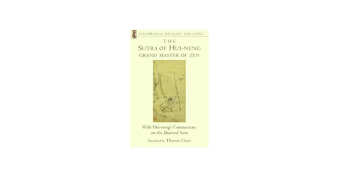 博客來-The Sutra of Hui-Neng, Grand Master of Zen: With Hui-Neng’s ...