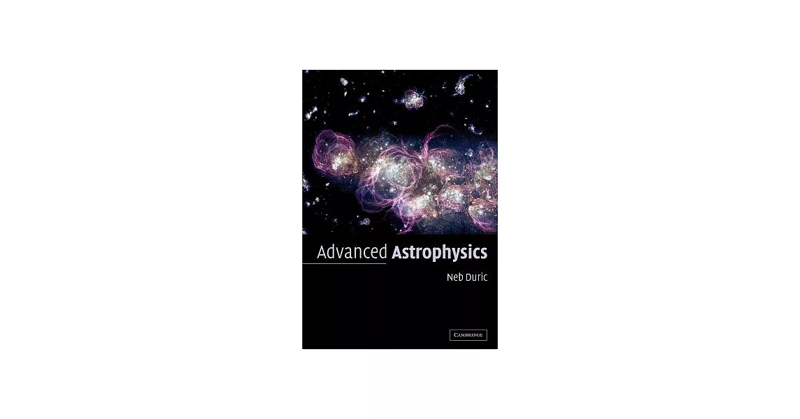 博客來-Advanced Astrophysics