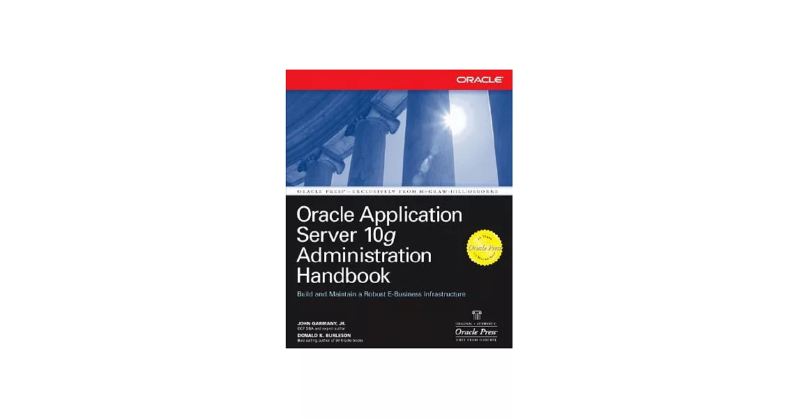 博客來-Oracle Application Server 10G Administration Handbook