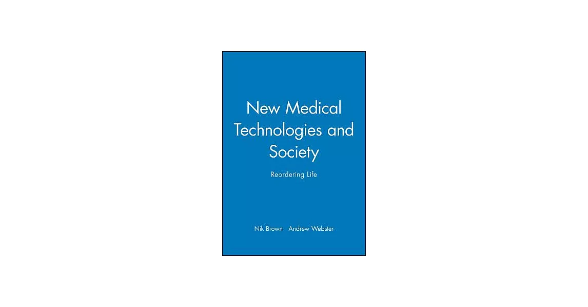 博客來-New Medical Technologies and Society: Reordering Life