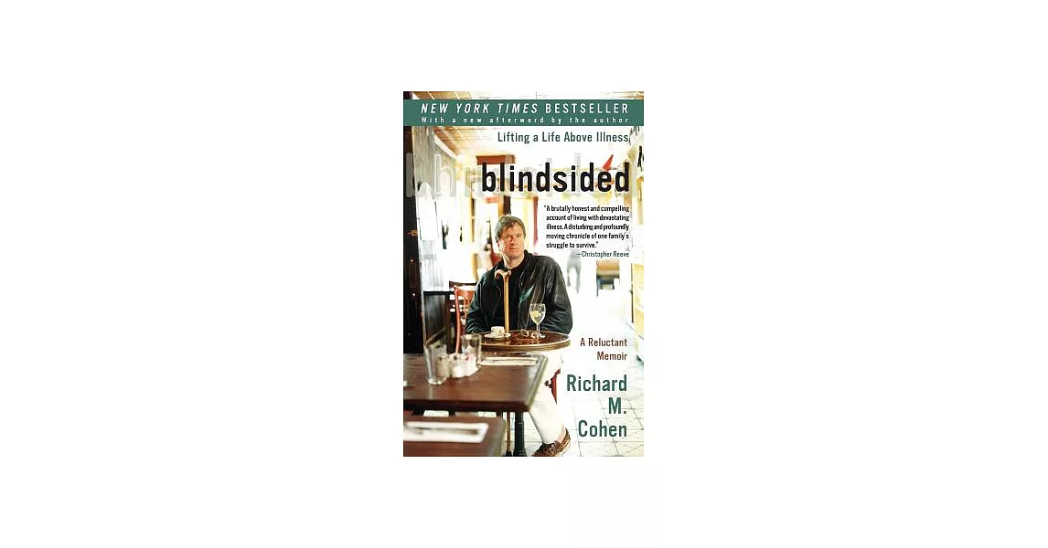 博客來-Blindsided: Lifting a Life Above Illness: a Reluctant Memoir