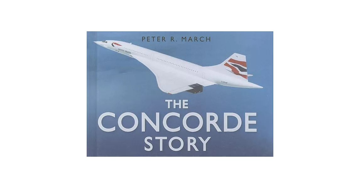 博客來-The Concorde Story