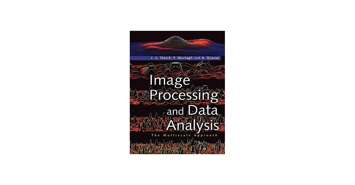 博客來-Image Processing and Data Analysis: The Multiscale Approach