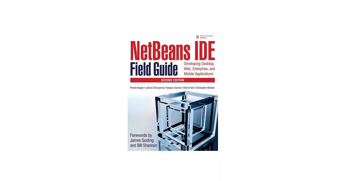 博客來-Netbeans Ide Field Guide: Developing Desktop, Web, Enterprise, And ...