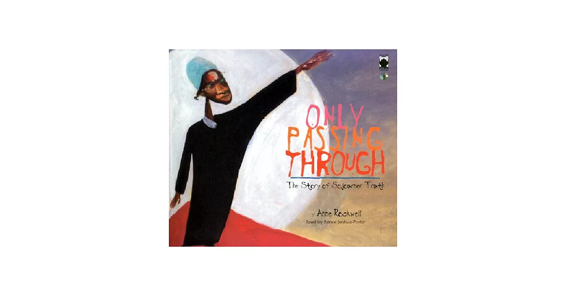 博客來-Only Passing Through: The Story of Sojourner Truth