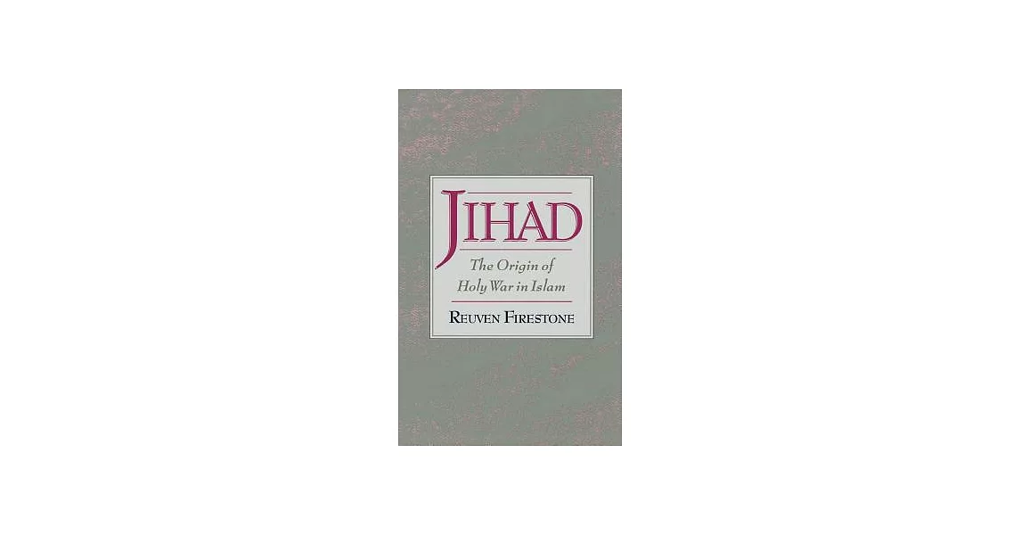 博客來-Jihad: The Origin of Holy War in Islam