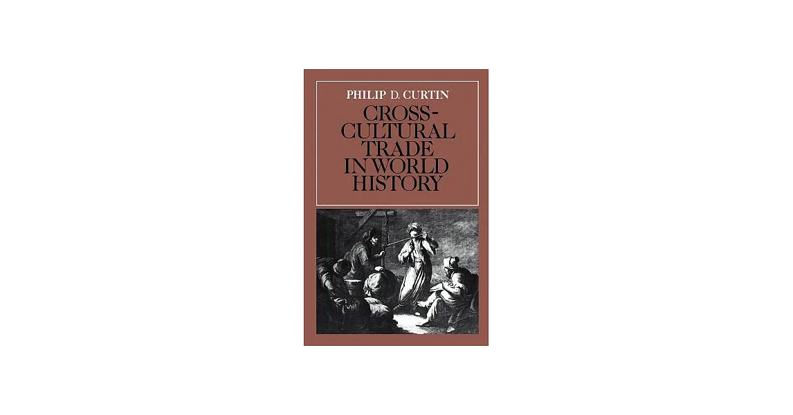 博客來-Cross-Cultural Trade in World History