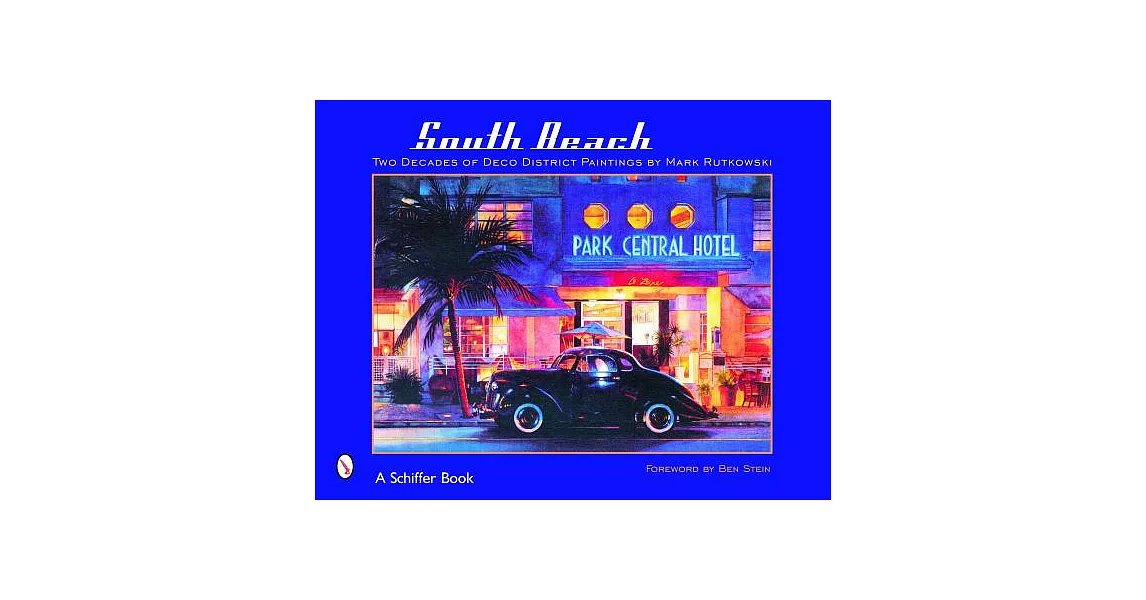博客來-South Beach: Two Decades of Deco District Paintings by Mark Rutkowski