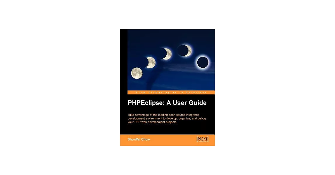 博客來-Phpeclipse: A User Guide