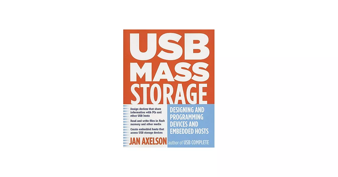 博客來-USB Mass Storage: Designing And Programming Devices And Embedded Hosts
