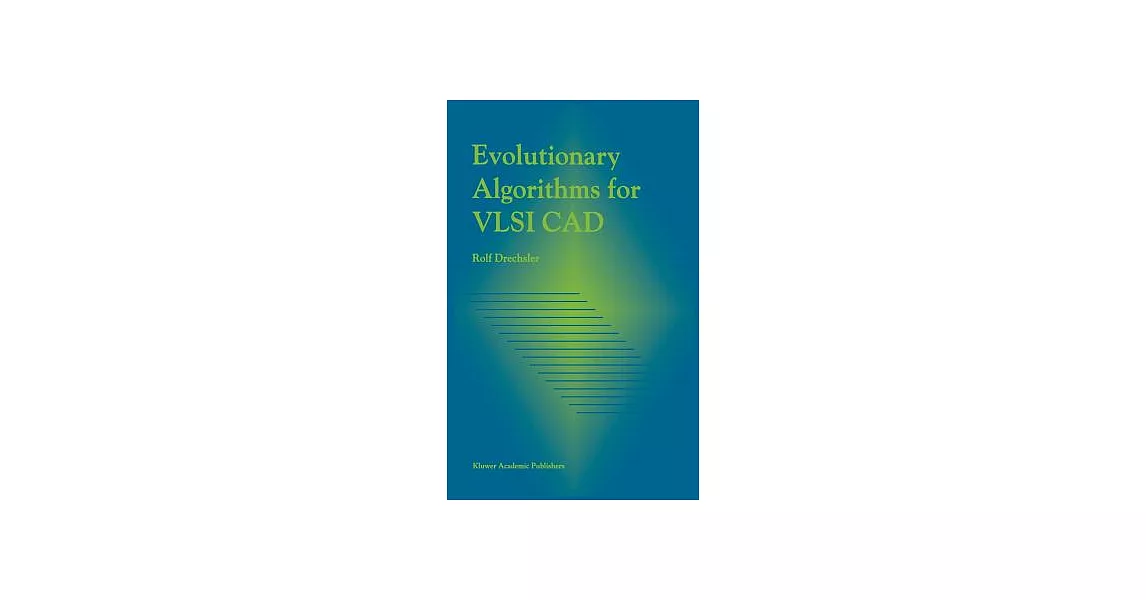 博客來-Evolutionary Algorithms for Vlsi CAD