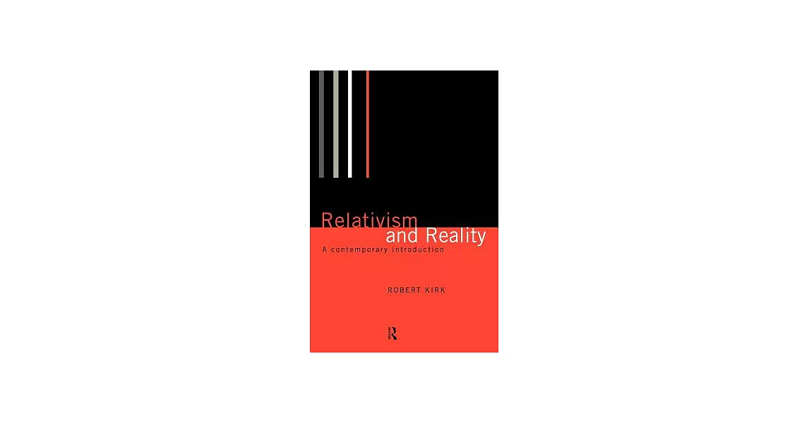 博客來-Relativism and Reality: A Contemporary Introduction