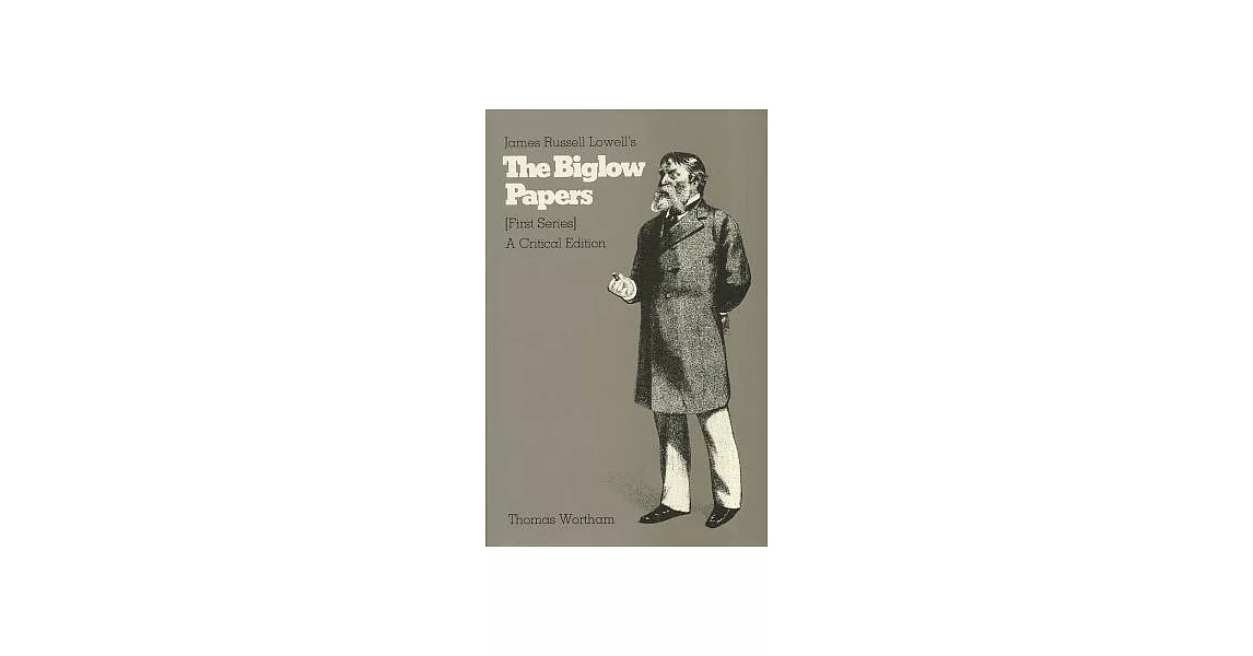 博客來-James Russell Lowell’s the Biglow Papers, First Series.