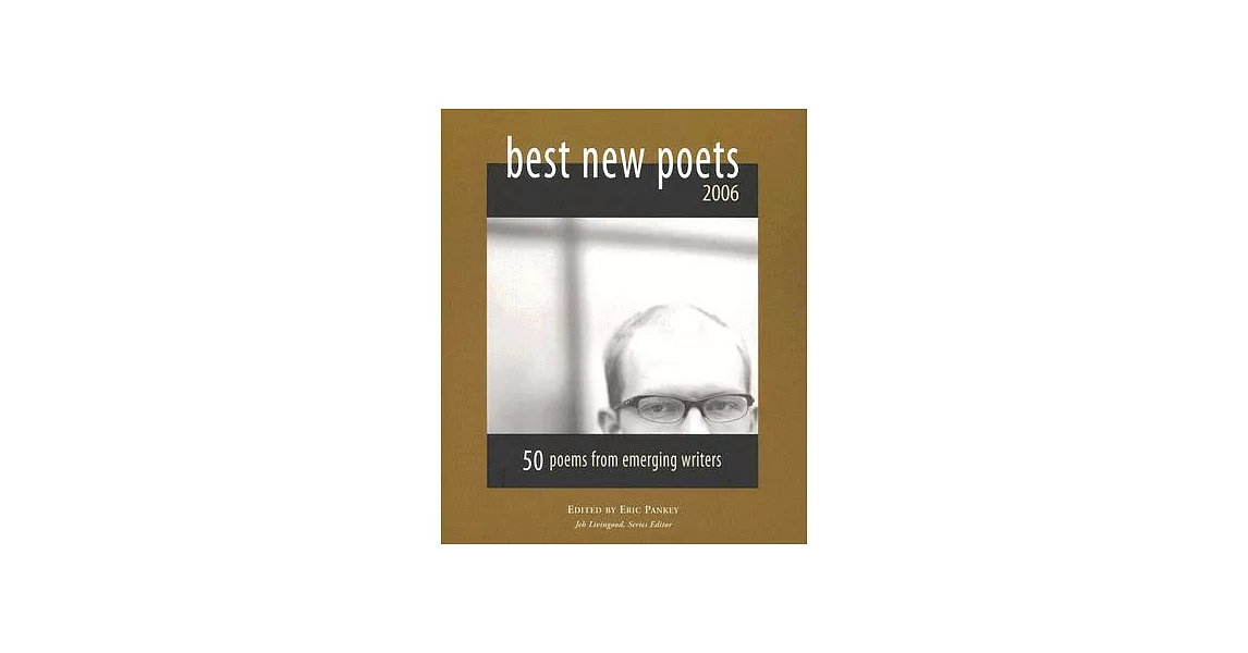 博客來 Best New Poets 2006 50 Poems From Emerging Writers