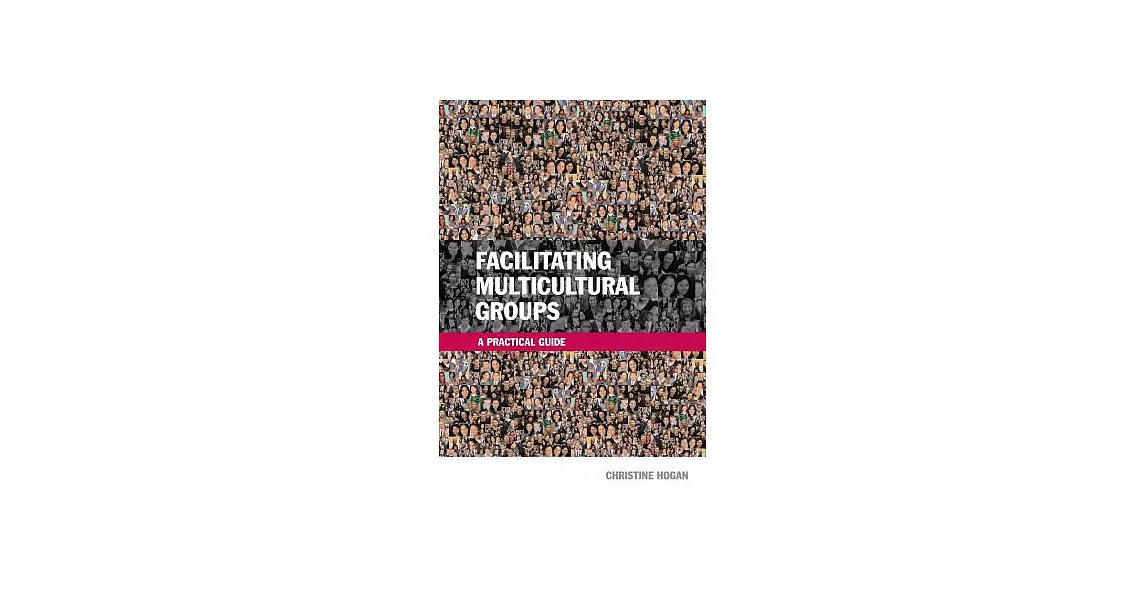 博客來-Facilitating Multicultural Groups: A Practical Guide