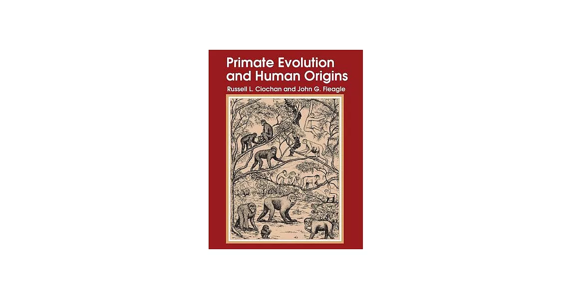 博客來-Primate Evolution and Human Origins