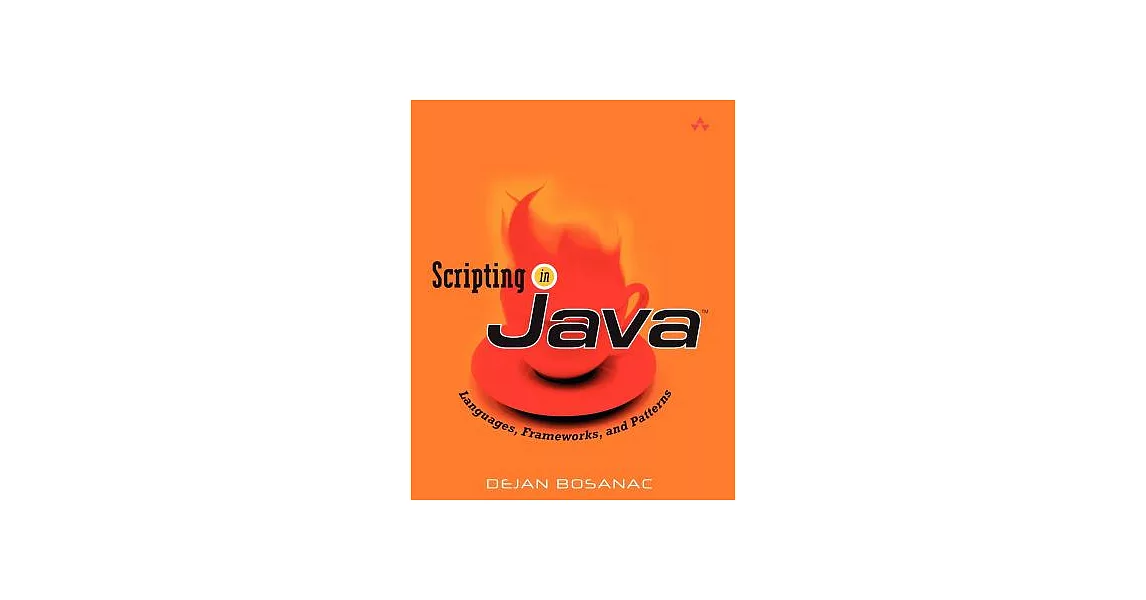 博客來-Scripting in Java: Languages, Frameworks, and Patterns
