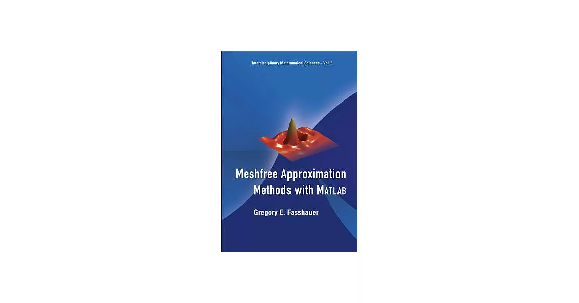 博客來-Meshfree Approximation Methods With MATLAB